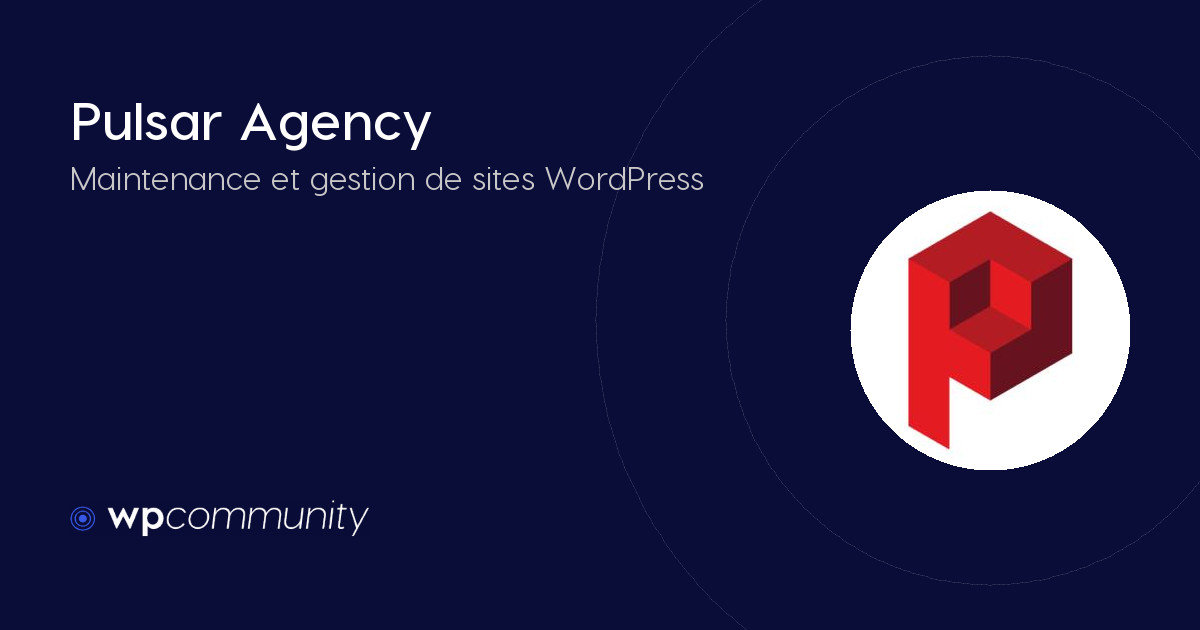 Pulsar Agency, Agence WordPress - WP Community